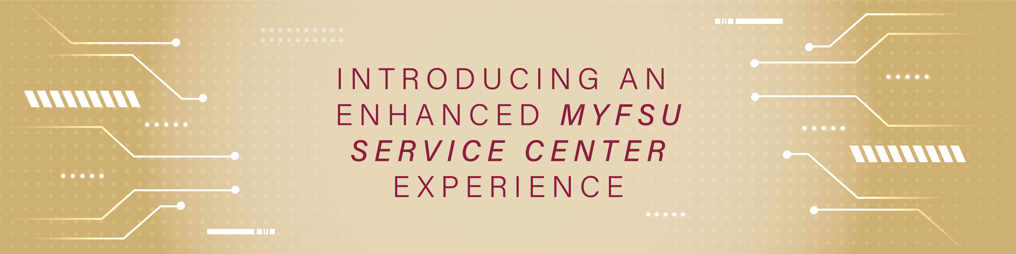 myFSU Service Center Enhancements | Information Technology Services